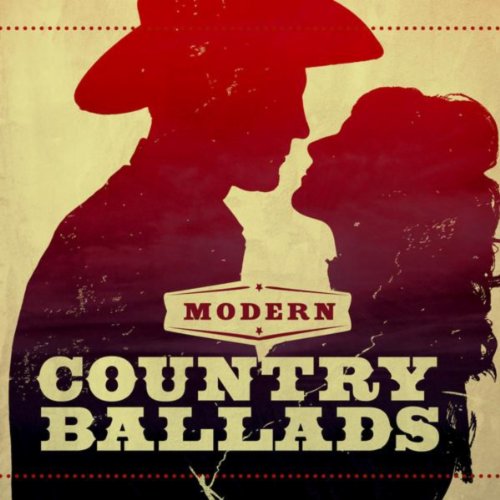 Amazon.com: Modern Country Ballads : VARIOUS ARTISTS: Digital Music