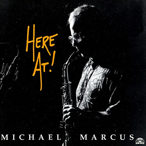 Amazon.com: Here At! : Michael Marcus: Digital Music