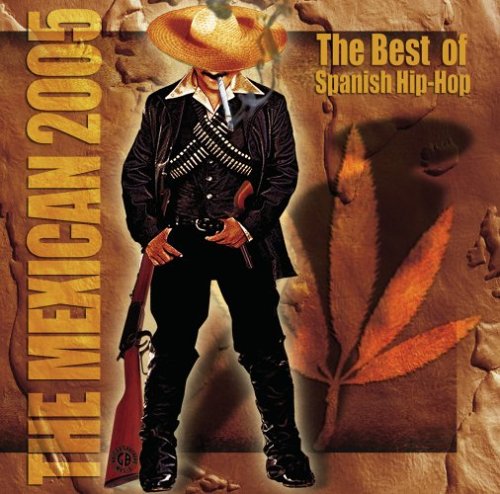 Various Artists - Mexiclan 2005: Best of Spanish Hip Hop - Amazon.com Music