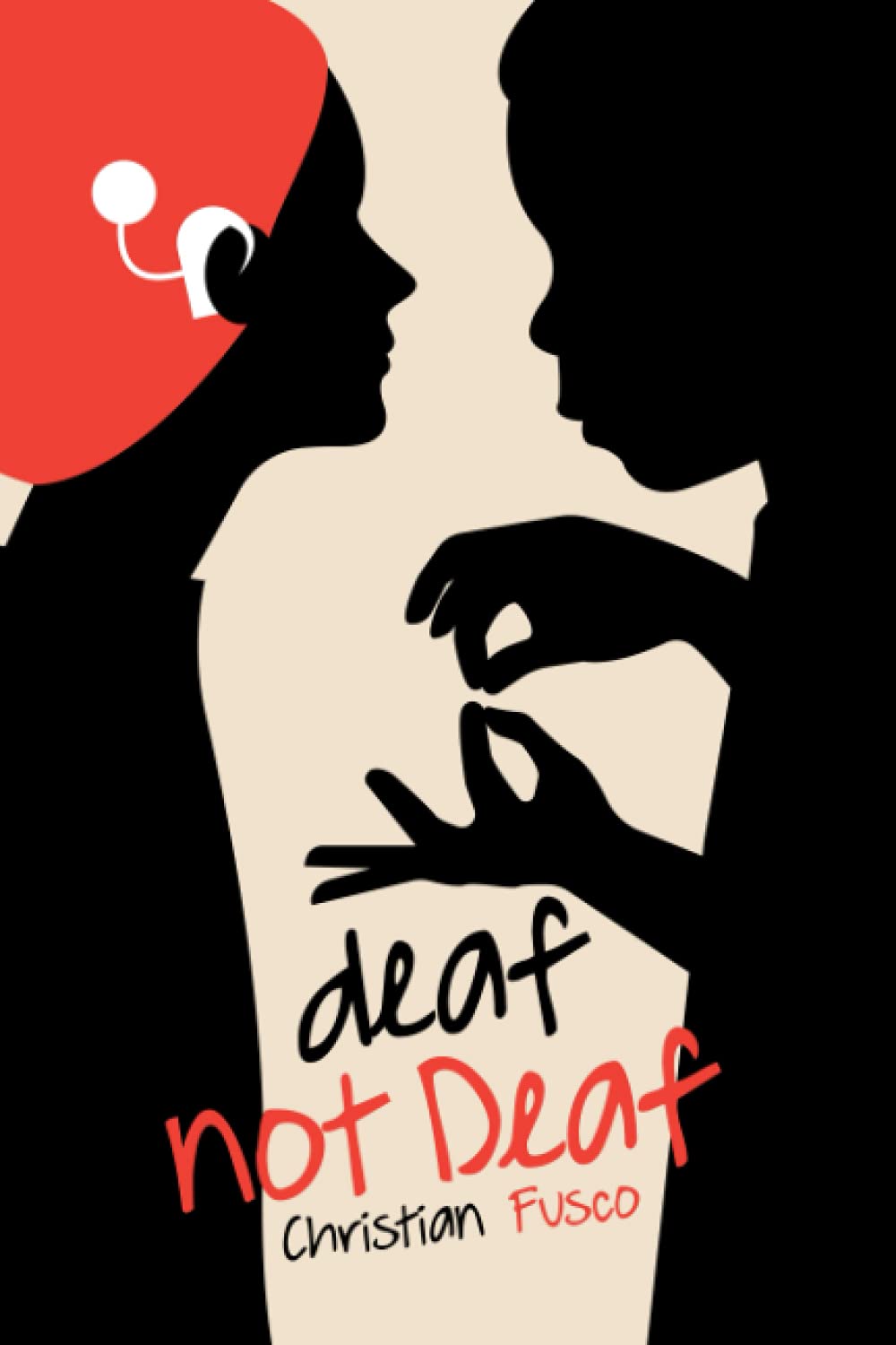 Amazon.com: deaf not Deaf: 9780578948232: Fusco, Christian, Fusco ...