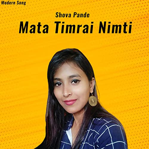 Play Mata Timrai Nimti by Shova Pandey on Amazon Music Unlimited