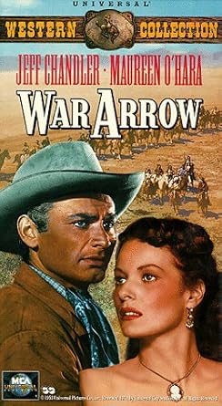 Amazon.com: War Arrow [VHS] : Maureen O'Hara, Jeff Chandler, John ...