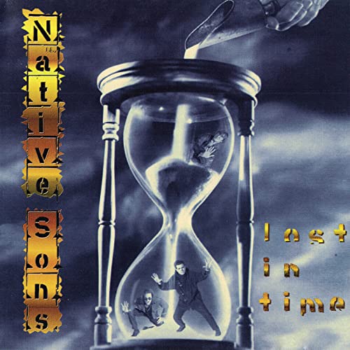 Play Lost in Time by Native Sons on Amazon Music