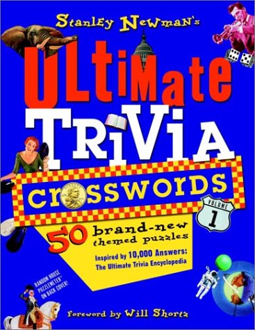 Buy Stanley Newman's Ultimate Trivia Crosswords, Volume 1 (Stan Newman ...