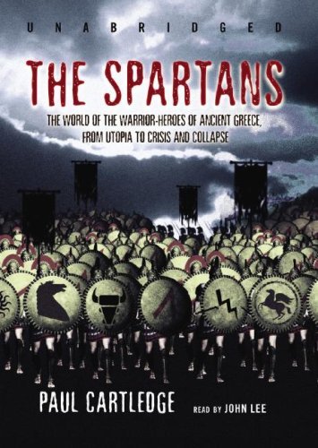 Amazon.com: The Spartans: The World of the Warrior-heroes of Ancient ...