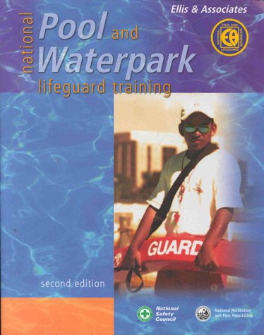 National Pool and Waterpark Lifeguard Training: Jeff Ellis, Ellis and ...