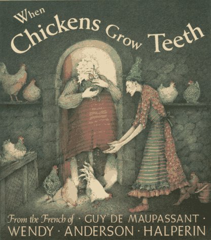 When Chickens Grow Teeth: Halperin, Wendy Ander: 9780531095263: Amazon ...