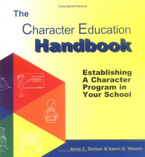 Buy The Character Education Handbook: Establishing a Character Program ...