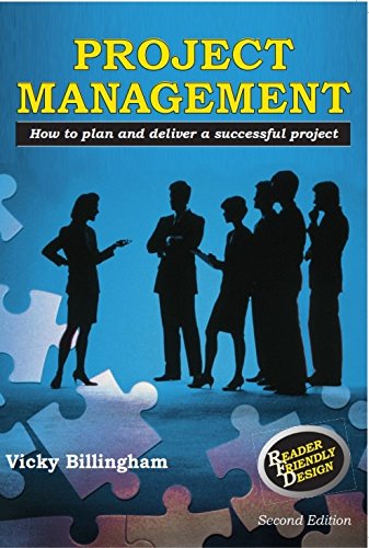 Project Management: How to Plan and Deliver a Successful Project: Vicky ...