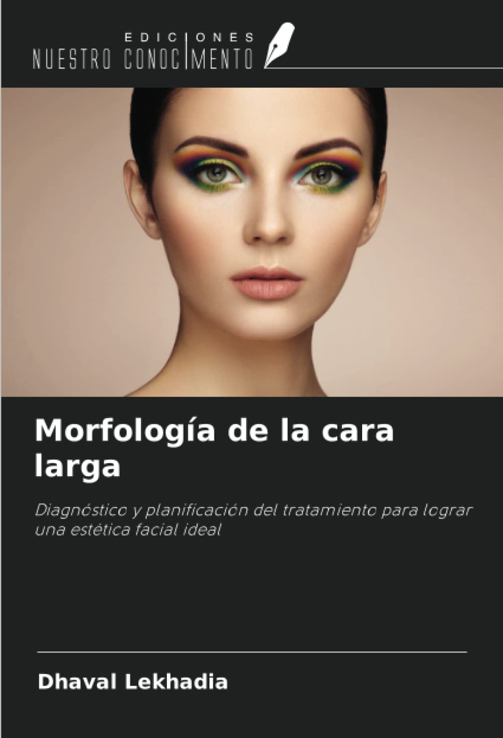Buy Morfología de la cara larga: Diagnóstico y planificación del ...