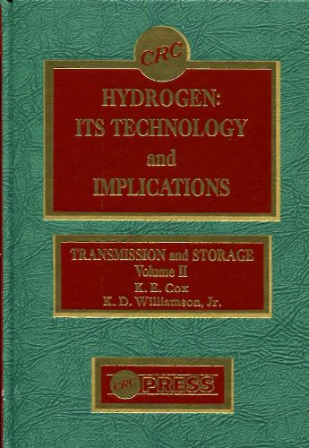 Hydrogen: Its Technology and Implications, Vol. 2: Transmission and ...