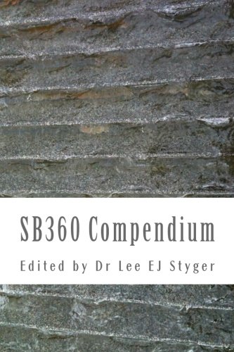 SB360 Compendium: Styger, Dr Lee E J, Fletcher, John David, Roberts ...