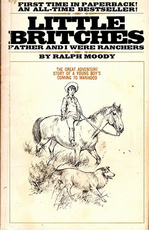 Little Britches : Father and I were ranchers.: Ralph Moody: Amazon.com ...