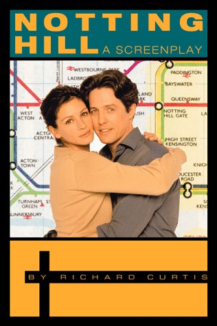 Notting Hill: A Screenplay: Curtis, Richard: 9780802136312: Amazon.com ...
