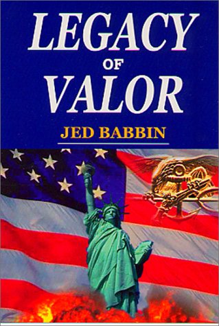 Legacy of Valor: Babbin, Jed L.: 9781571972132: Amazon.com: Books