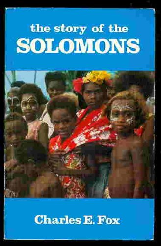 The story of the Solomons: Charles Elliot Fox: 9780858070226: Amazon ...