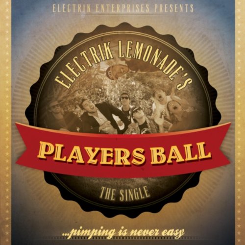 Amazon.com: The Player's Ball [Explicit] : Electrik Lemonade: Digital Music