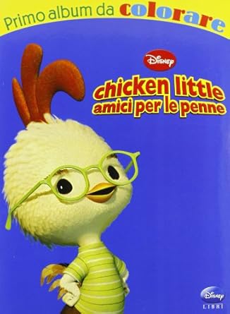 Chicken little. Primo album da colorare : Amazon.it: Libri
