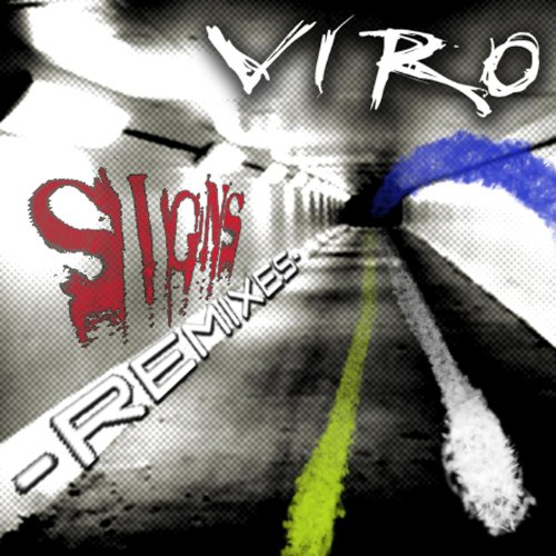 Play Signs (The Remixes) by Viro on Amazon Music