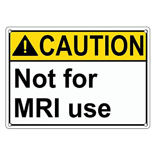 Weatherproof Plastic ANSI Caution Not for MRI Use Sign with English ...