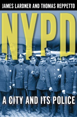 Nypd: A City and Its Police: Reppetto, Thomas, Lardner, James: Amazon ...