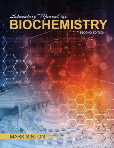 Laboratory Manual for Biochemistry: Mark Sinton: 9781792463112: Amazon ...