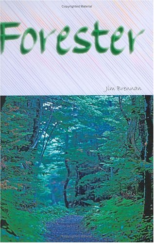 Forester: Jim Brennan: 9780973758504: Amazon.com: Books