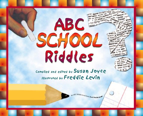 ABC School Riddles: Joyce, Susan, Levin, Freddie: 9780939217540: Amazon ...