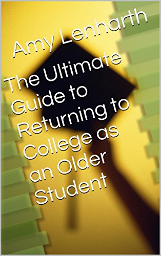 The Ultimate Guide to Returning to College as an Older Student eBook ...