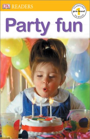 Amazon.com: Party Fun (DK Readers, Pre - Level 1): 9780789499943 ...