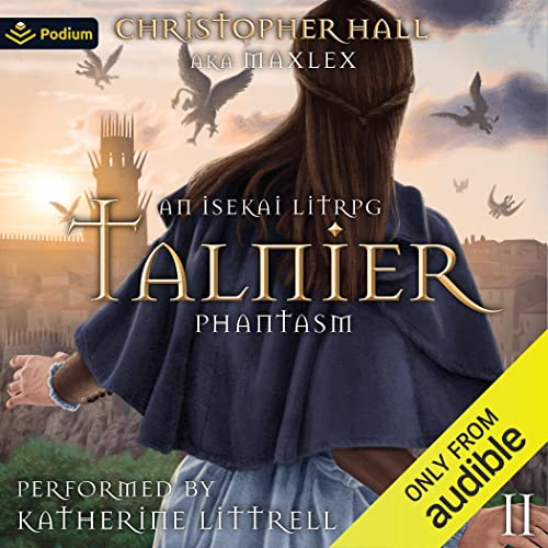 Amazon.com: Talnier: An Isekai LitRPG: Phantasm, Book 2 (Audible Audio Edition): Christopher ...