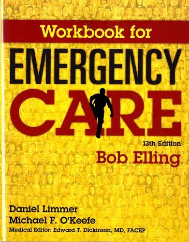 Workbook for Emergency Care: 9780134010731: Medicine & Health Science ...