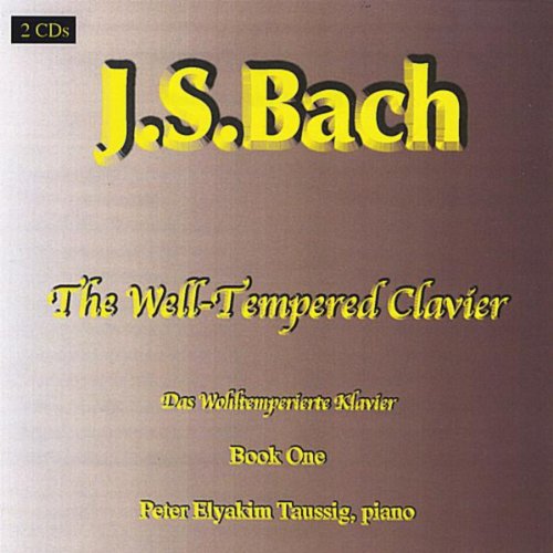 J.S.Bach: The Well-Tempered Clavier, Book1 : Peter Elyakim Taussig ...