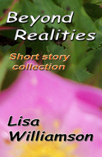 Amazon.com: Beyond Realities eBook : Williamson, Lisa: Kindle Store