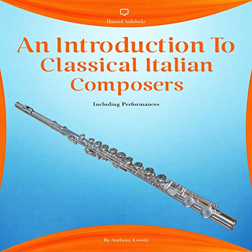 Amazon.com: An Introduction to Classical Italian Composers Including ...