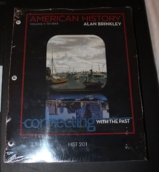 American History Volume 1: To 1865... book by Alan Brinkley
