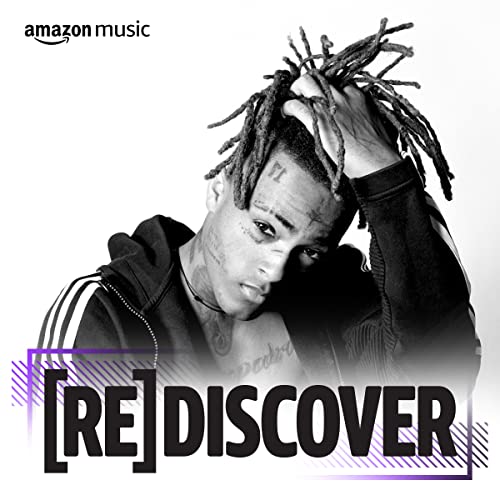 REDISCOVER XXXTentacion Playlist on Amazon Music Unlimited