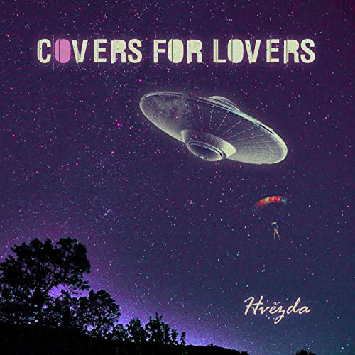 Play Hvězda by Covers For Lovers on Amazon Music Unlimited