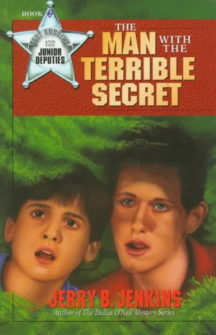 The Man With the Terrible Secret (Toby Andrews and the Junior Deputies ...