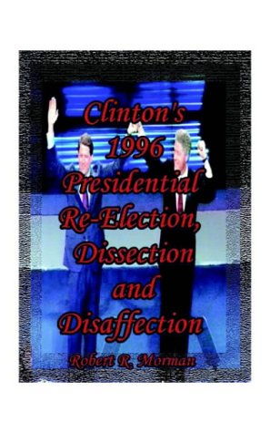『Clinton'sPresidential Re-Election, Dissection and - 読書メーター