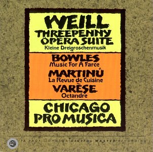 Weill, Martinu, Varese, Bowles - Threepenny/Revue De Crusine/& - Amazon ...