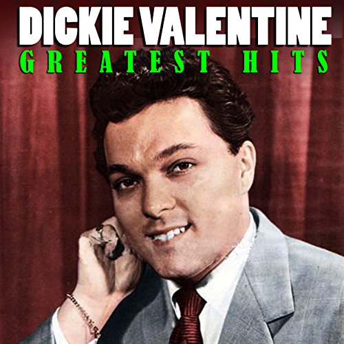 Amazon MusicでDickie ValentineのGreatest Hitsを再生する