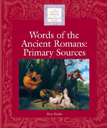 Amazon.com: Words of the Ancient Romans: Primary Sources (Lucent ...