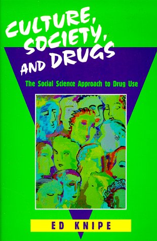 Amazon | Culture, Society, and Drugs: The Social Science Approach to ...
