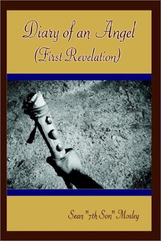 Diary of an Angel (First Revelation: Mosley, Sean: 9781410705297 ...