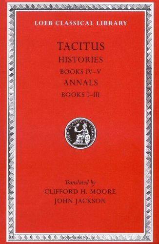 Amazon.co.jp: Tacitus: Histories, Books IV-V, Annals Books I-III (Loeb ...