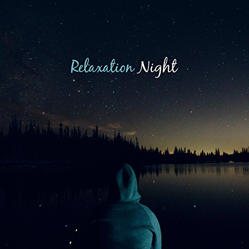 Play Relaxation Night – Restful Sleep, Stress Relief, Lullaby at ...