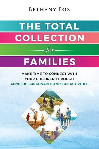 Amazon.com: The Total Collection for Families: Make Time to Connect ...