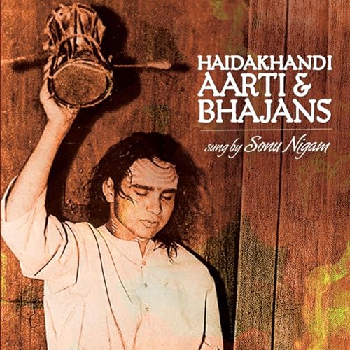 Amazon.com: Haidakhandi - Aarti & Bhajans : Sonu Nigam: Digital Music