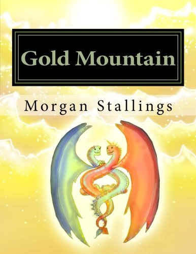 Gold Mountain eBook : Stallings, Morgan: Amazon.in: Kindle Store